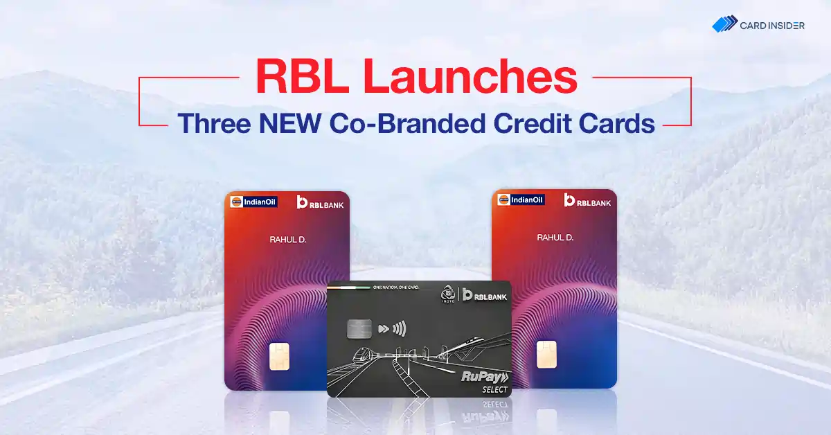 RBL Bank Launches NEW Co-Branded Credit Cards with IRCTC and IndianOil